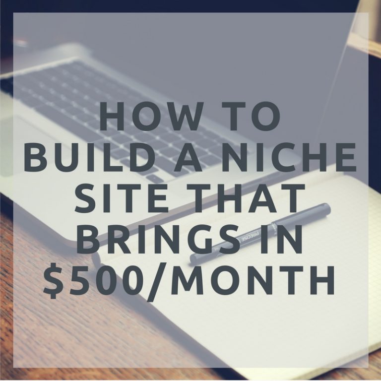How to Make $500+ a Month in Passive Income with a Niche Site
