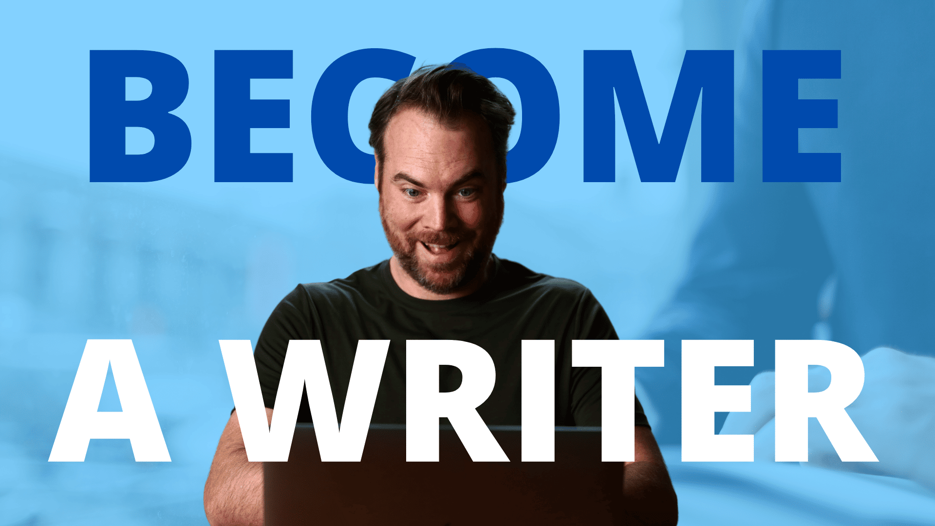 The EXACT 10 Steps You Need To Learn How To Become A Writer